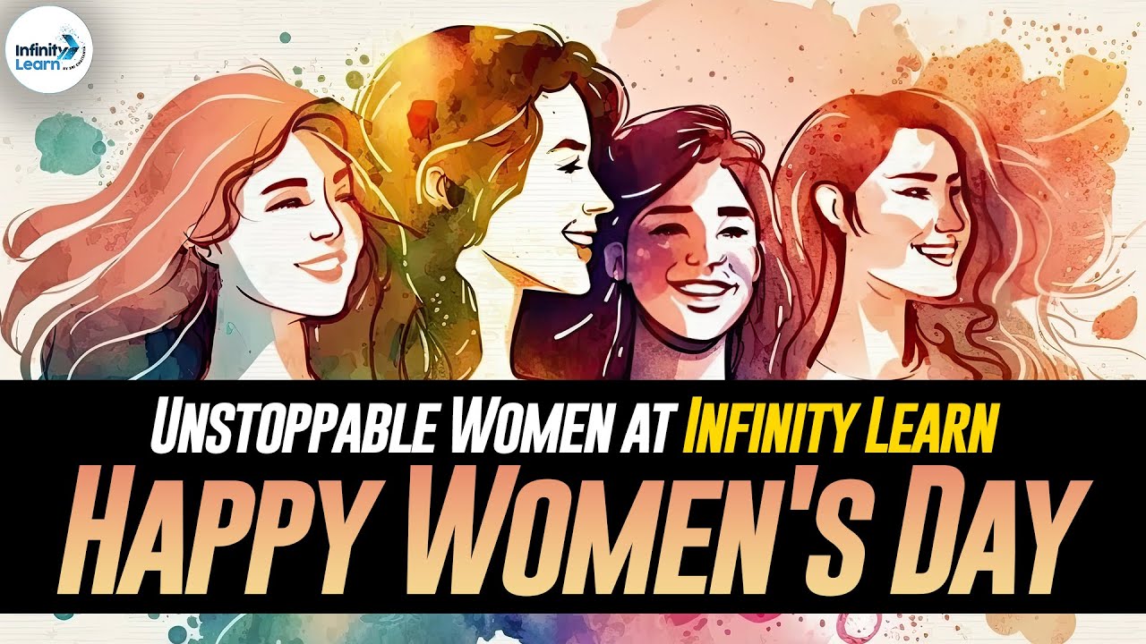 Unstoppable Women at Infinity Learn || Happy Women's Day - YouTube