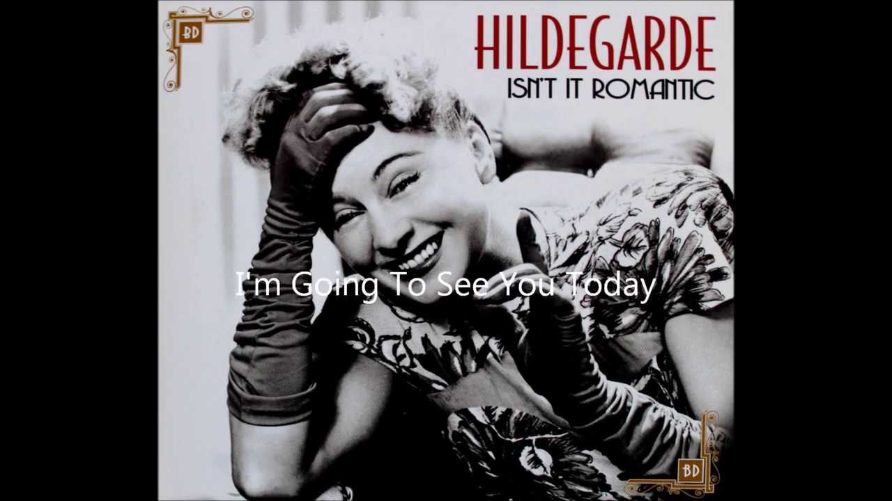Hildegarde - I'm Going To See You Today - YouTube