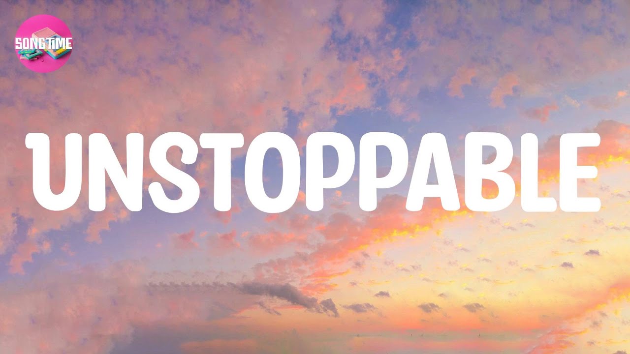 Sia - Unstoppable (Lyrics) 🎵 Unstoppable today, unstoppable today - YouTube