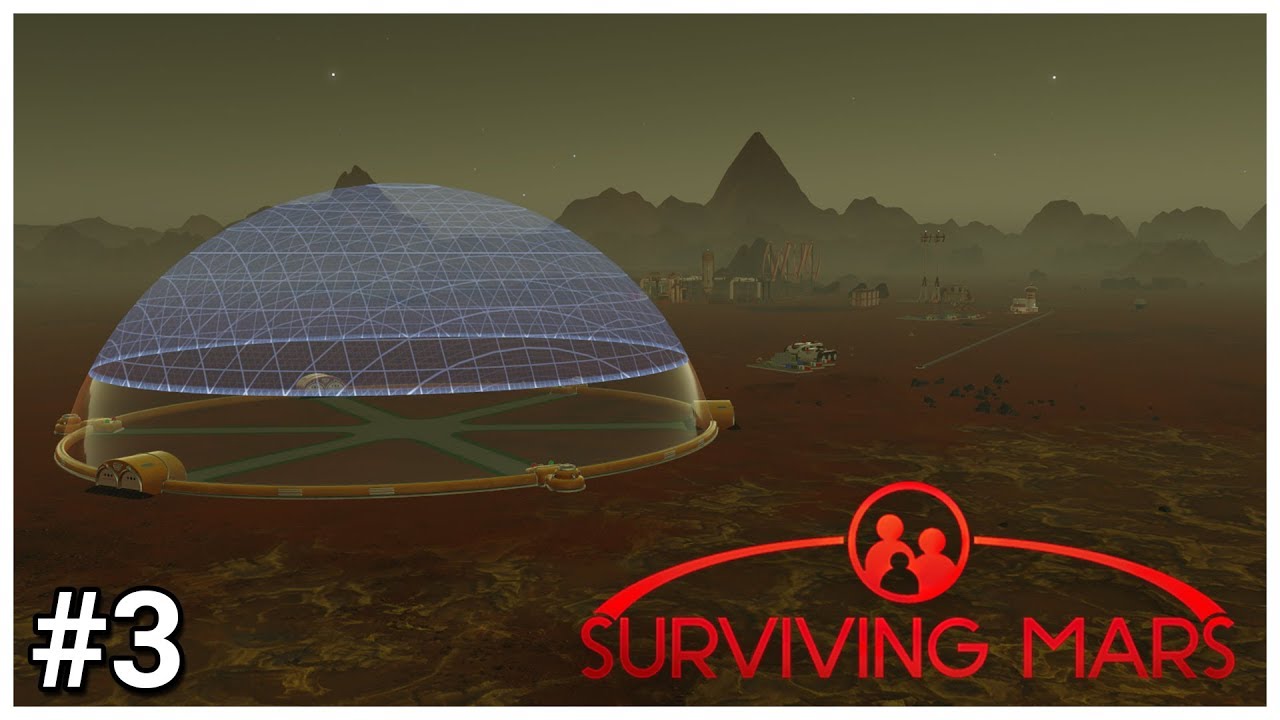 Surviving Mars - #3 - Dome Developments - Let's Play / Gameplay ...