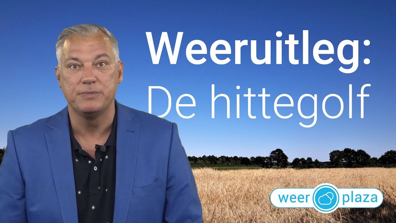 Alles over de hittegolf - YouTube