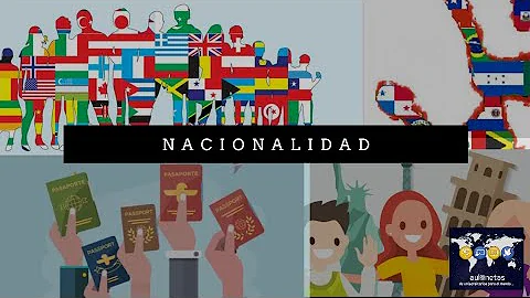 ¿Cuál es el origen de la nacionalidad?