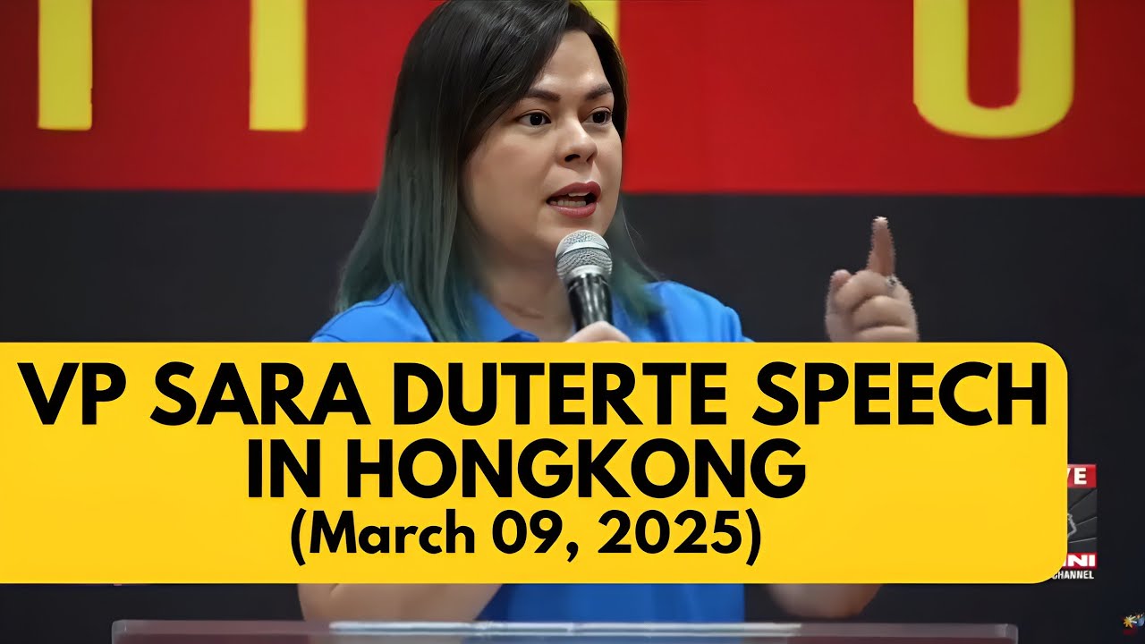 VP SARA DUTERTE SPEECH IN HONGKONG (March 09, 2025) - YouTube
