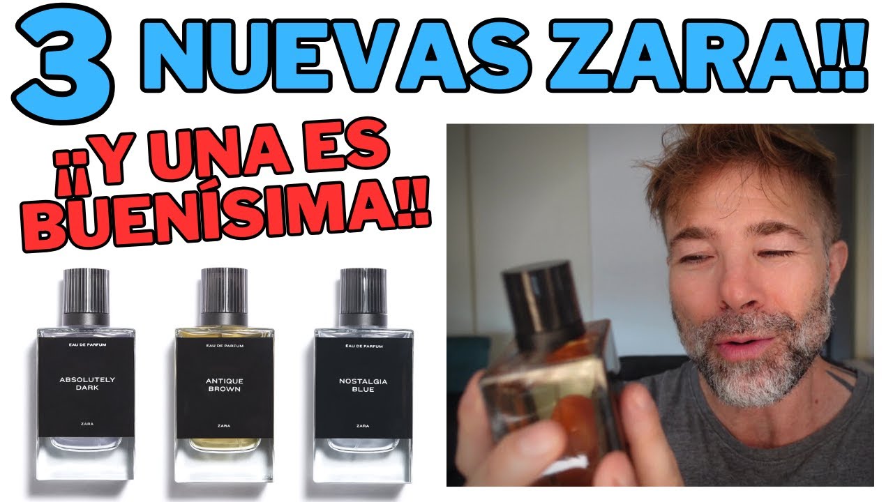 3 NUEVAS FRAGANCIAS ZARA! ANTIQUE BROWN, ABSOLUTELY DARK y NOSTALGIA ...