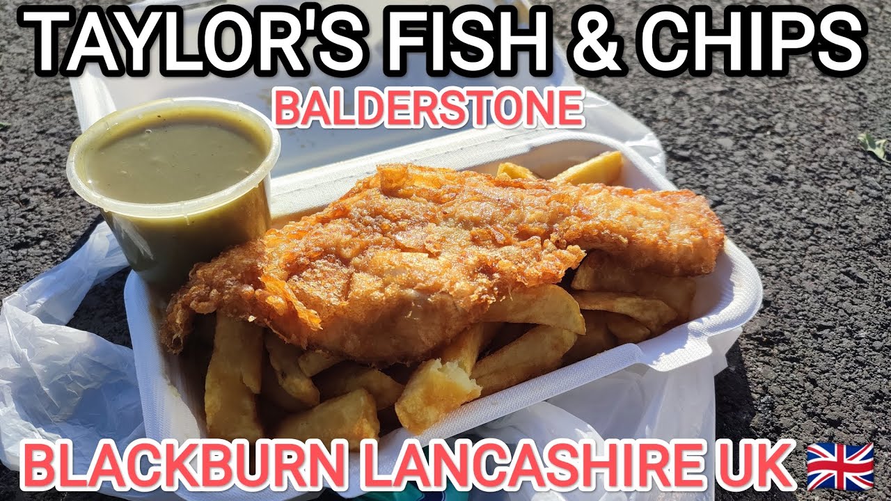 TAYLORS Fish & Chips REVIEW BLACKBURN LANCASHIRE UK BRITISH FOOD - YouTube