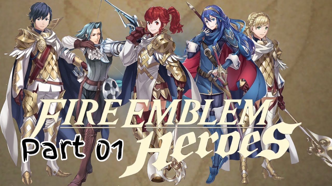 (IOS)Fire Emblem Heroes Part 01 - YouTube