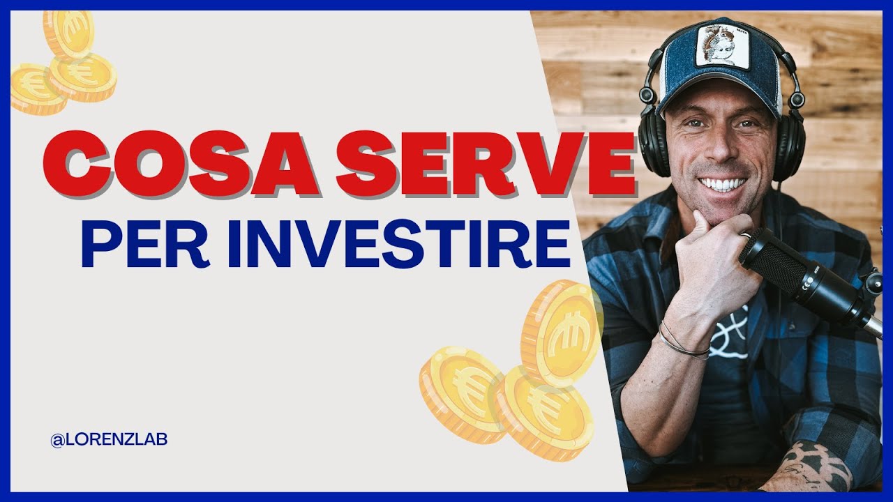 MONEY LAB - Cosa serve per investire - YouTube