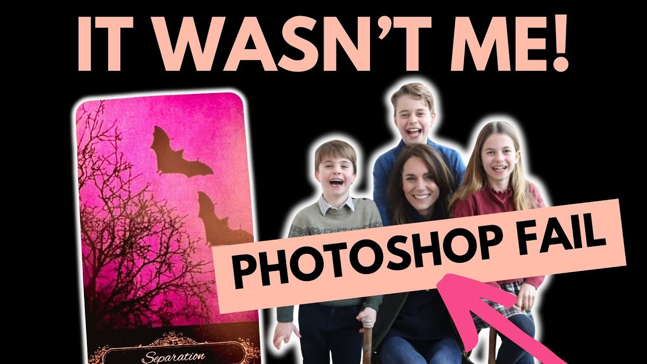 Who's Behind The Princess Catherine Photo Fail? 🔮 Psychic Tarot Reading ...