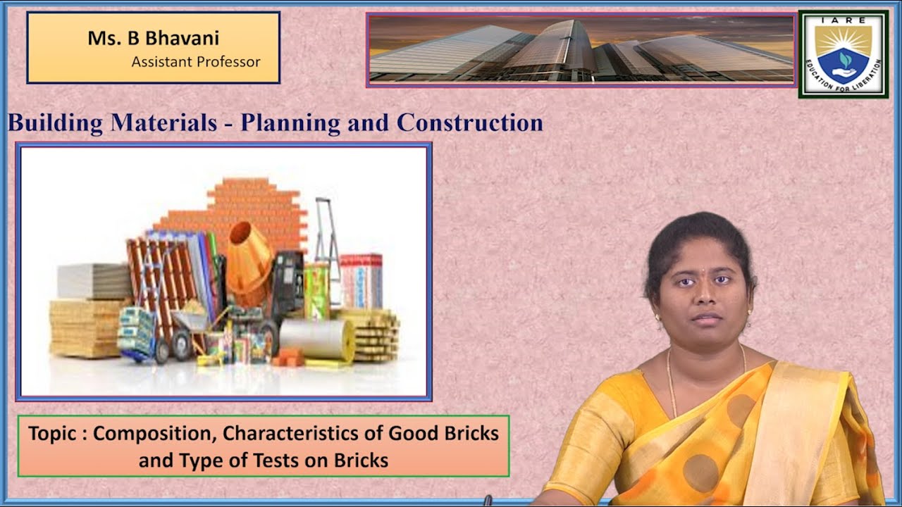 Composition, Characteristics of Good Bricks and Type of Tests on Bricks ...