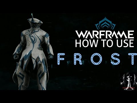 Warframe | How to use Frost - YouTube