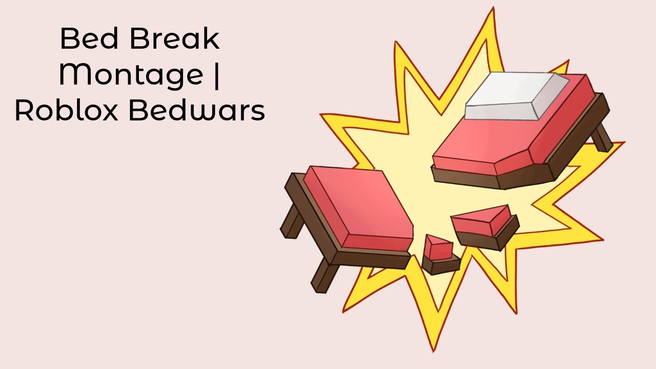 Bed Breaking Montage | Roblox Bedwars - YouTube