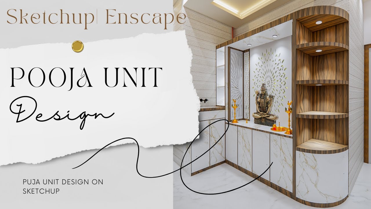 POOJA UNIT DESIGN ON SKETCHUP | POOJA ROOM INTERIOR DESIGN | MODERN ...