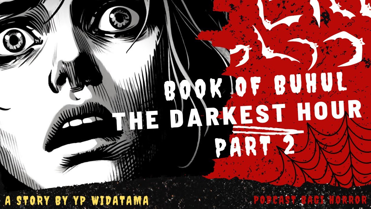 PENGENDARA KUDA YANG ANEH😨 (BOOK OF BUHUL) PART 2 - Podcast Bagi Horror ...