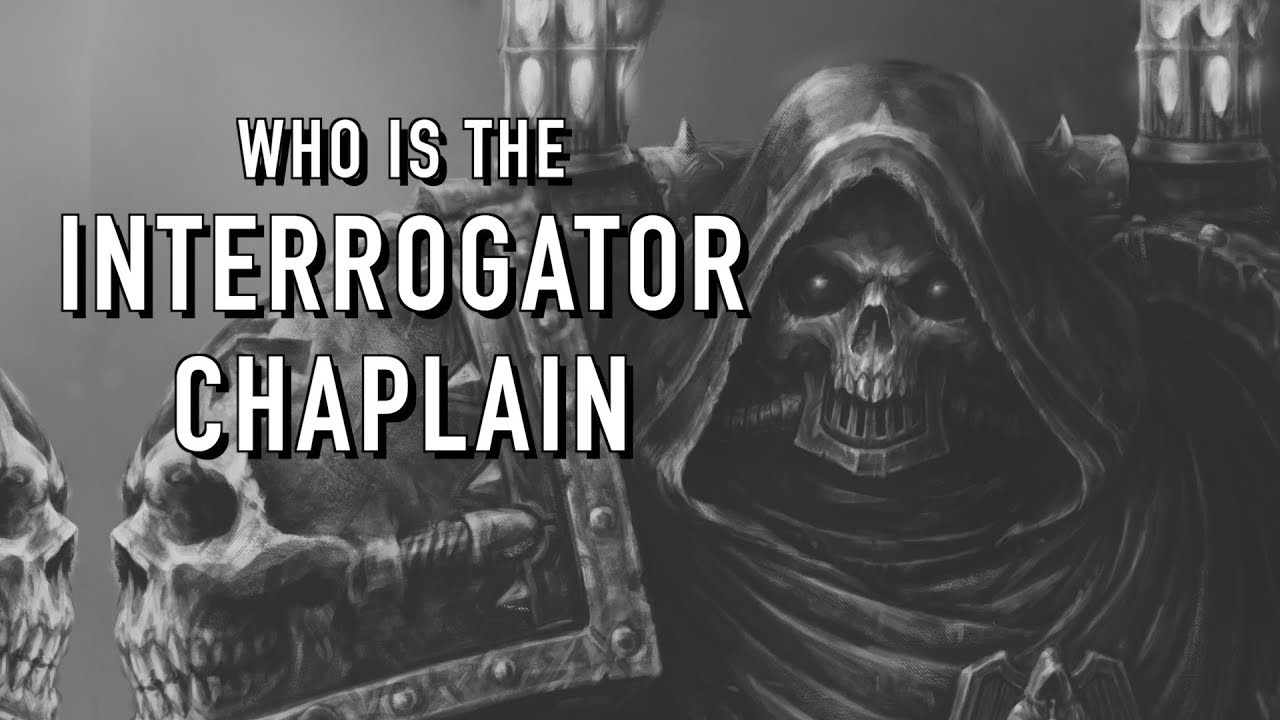 40 Facts and Lore on the Interrogator Chaplain Warhammer 40K - YouTube