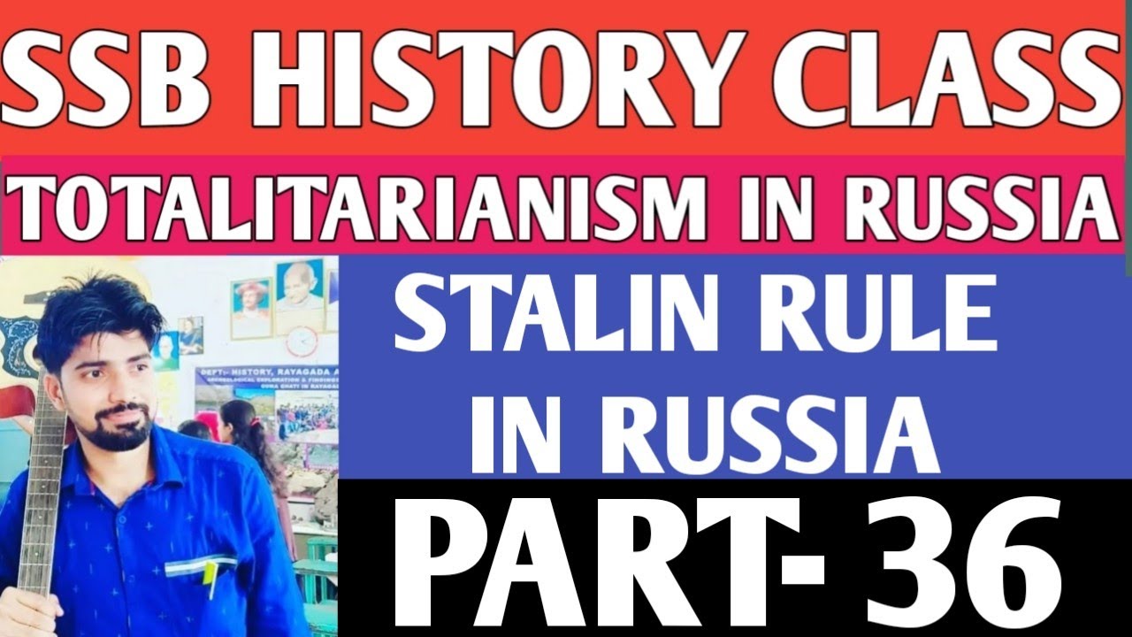 SSB ! Part- 36 ! Totalitarianism in Russia! Stalin ! Stalin Rule in ...