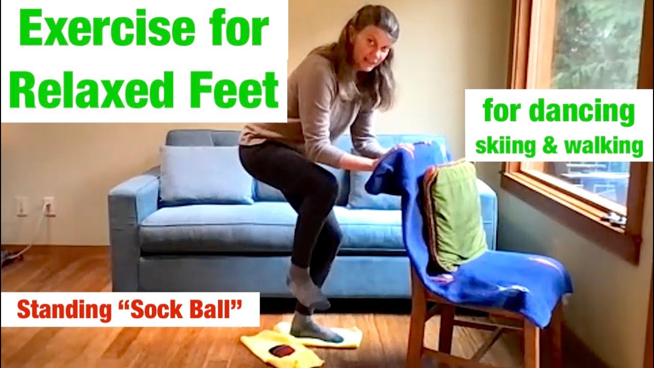 Exercise for Relaxed Feet for Dancing, Skiing and Walking - Standing ...
