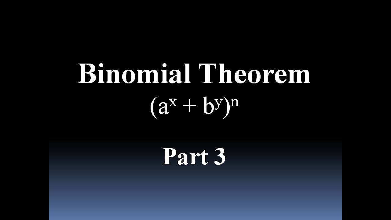 Learn Binomial Theorem (Part 3) with simple examples. - YouTube