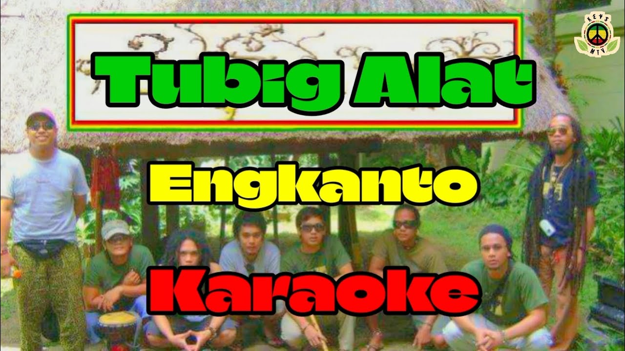 Tubig Alat - Engkanto | Karaoke | Instrumental | Pinoy Reggae - YouTube