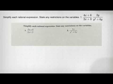 Simplify each rational expression. State any restrictions on the variables. 1. (4x+6)/(2x+3) (2y ...