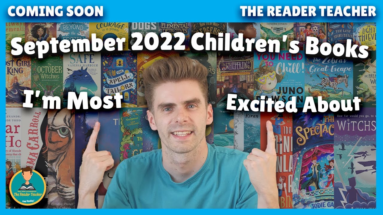 September 2022 Children’s Books I’m Most Excited About | Coming Soon ...