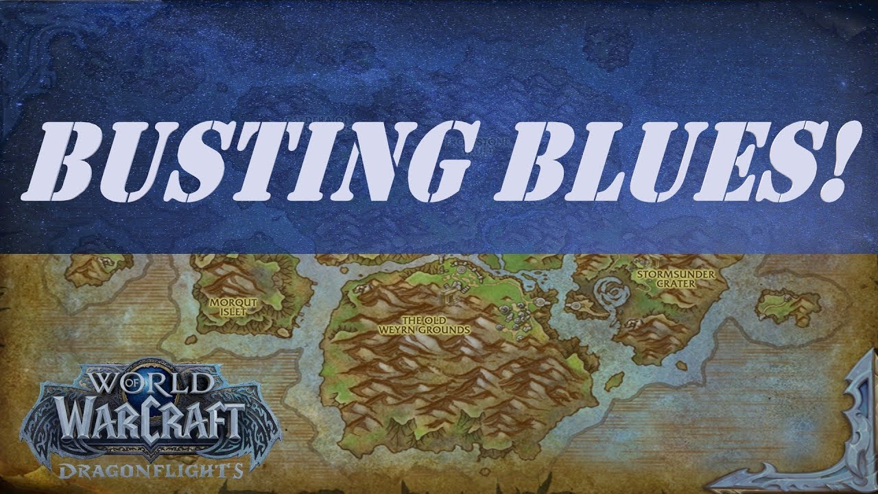 Busting Blues! Wow Quest - YouTube