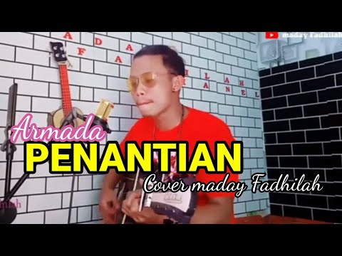 PENANTIAN || cover santuy maday Fadhilah