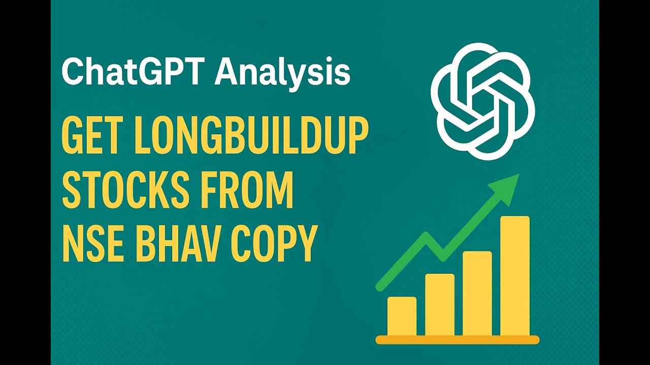 Use ChatGPT to find Long build up stocks from nse bhav copy - YouTube