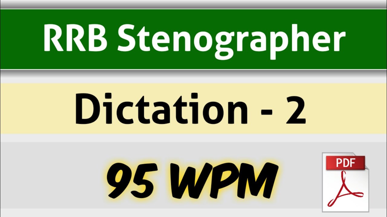 # 2 | 95 wpm | RRB Stenographer Dictation - YouTube