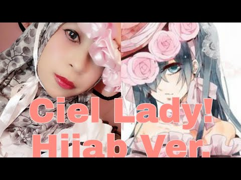 Tutorial Hijab Lady Ciel Phantomhive