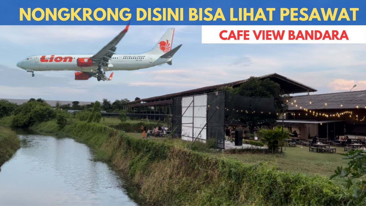 CAFE KEREN DEKAT BANDARA JUANDA SURABAYA | VIEW PESAWAT - YouTube