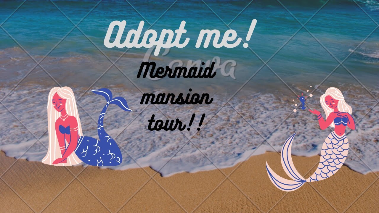 Roblox - Mermaid Mansion Tour in Adopt Me!! - YouTube