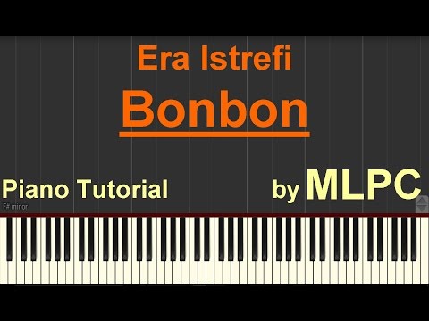 Era Istrefi - Bonbon I Piano Tutorial by MLPC