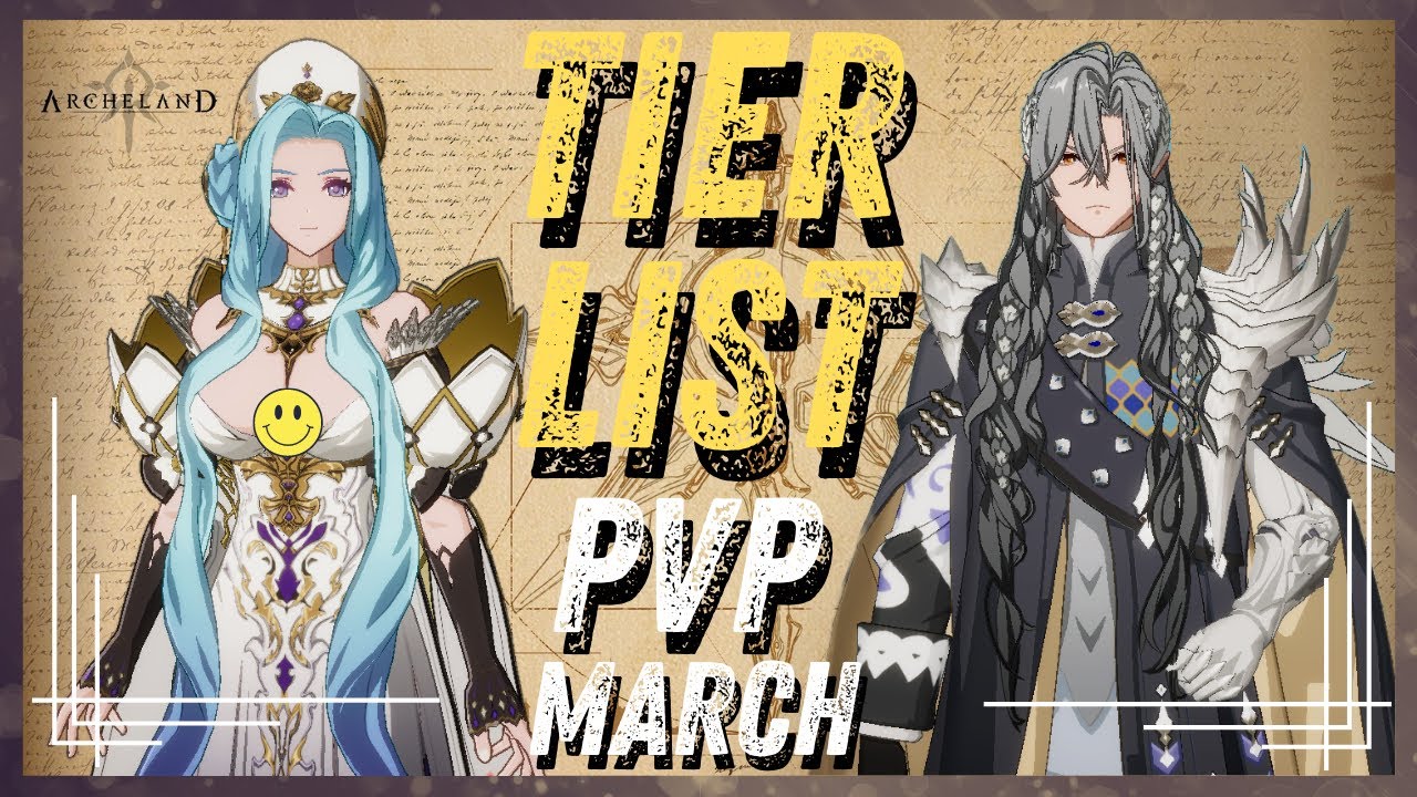 [Archeland - KR] PVP TIER LIST! | March 2023 - YouTube