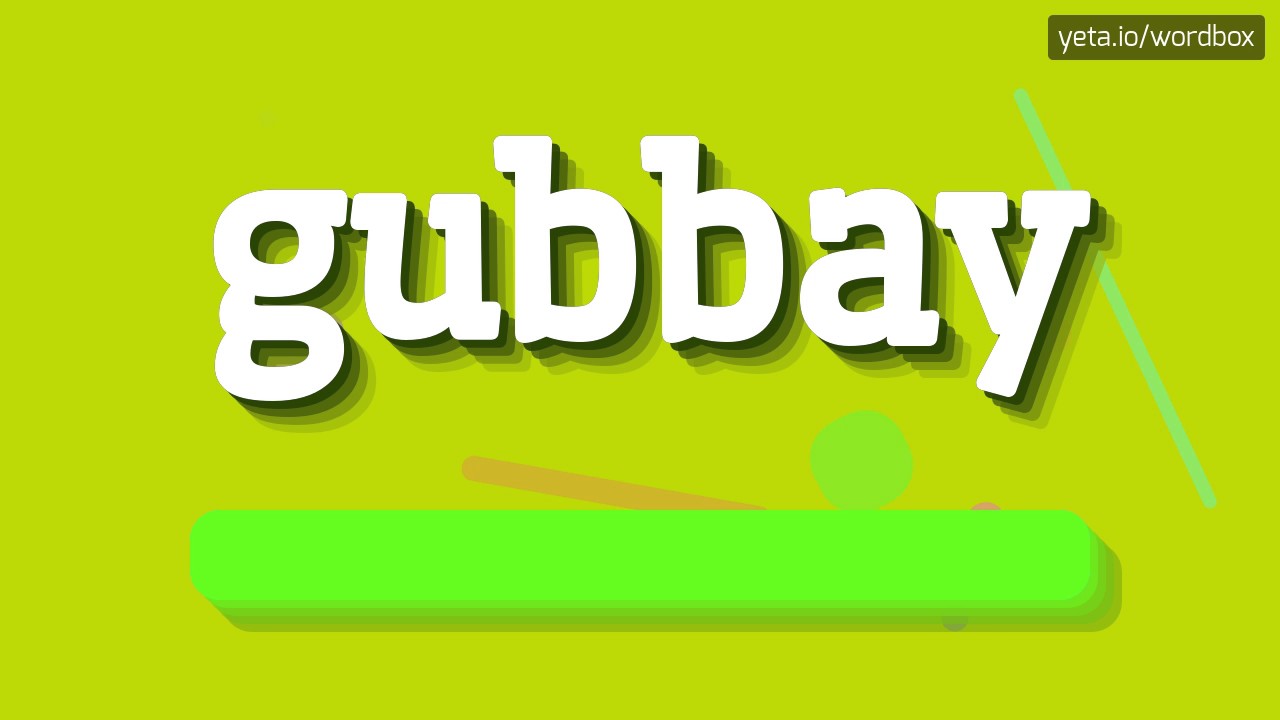 GUBBAY - HOW TO PRONOUNCE IT!? - YouTube