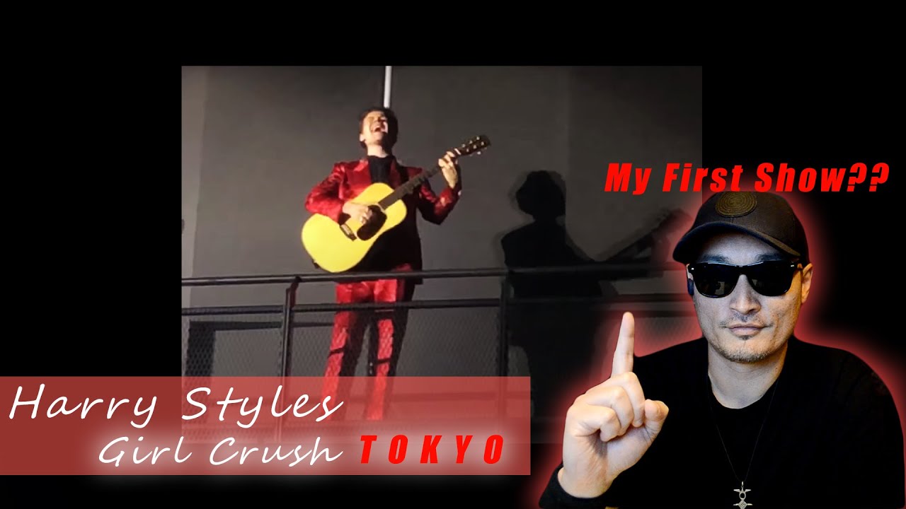 Harry Styles Girl Crush - Tokyo Reaction + My FIRST Harry Concert ...