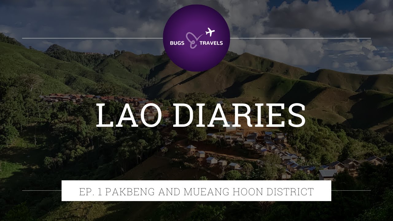 My visit to Mueang Hoon and Pakbeng district - Laos - YouTube