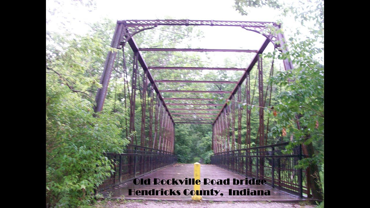 Old Rockville Road bridge, Hendricks County Indiana - YouTube