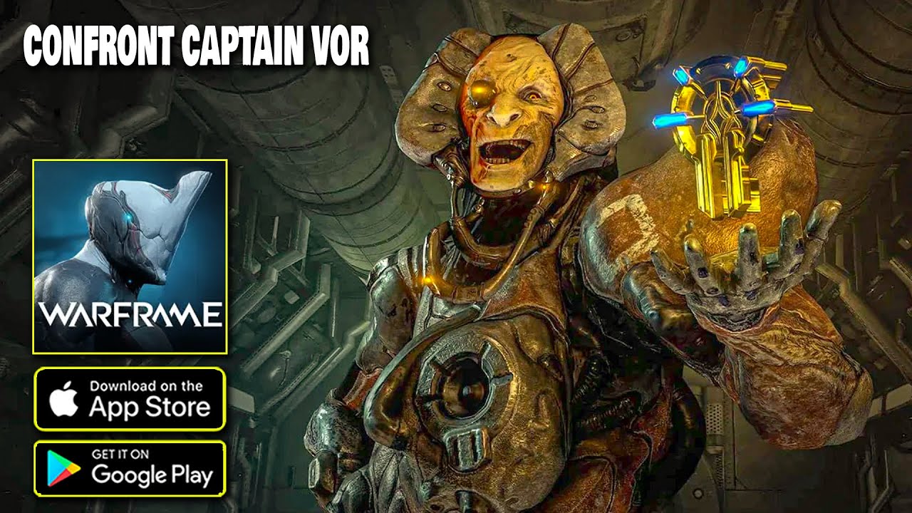 Warframe Mobile ( CONFRONT CAPTAIN VOR ) Mission Gameplay - YouTube