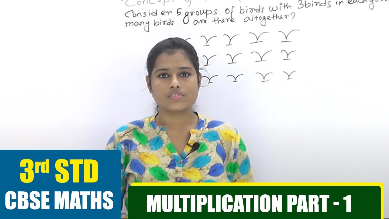 3rd Std CBSE Maths | 5 - Multiplication Part - 1 | CBSE Maths - YouTube