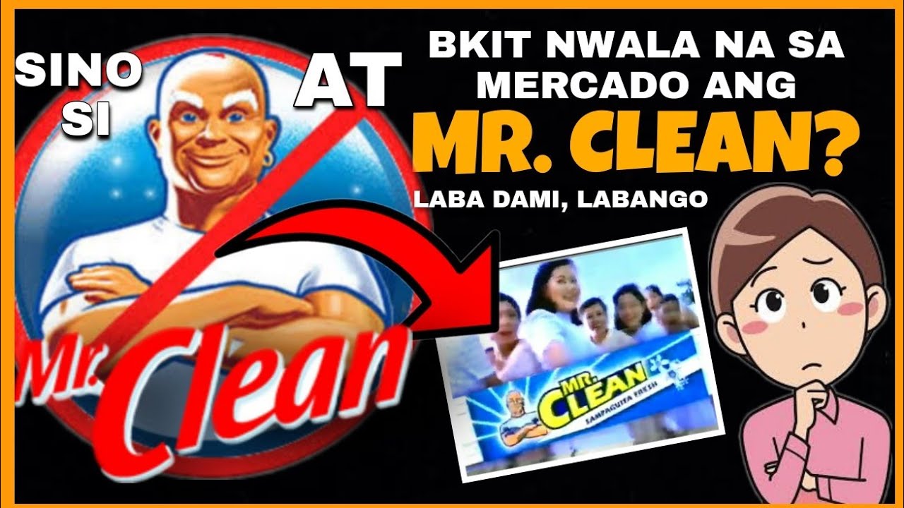 🔴 Anung nangyare sa Mr Clean? | Bakit wla na tyong nabibili na Mr Clean ...