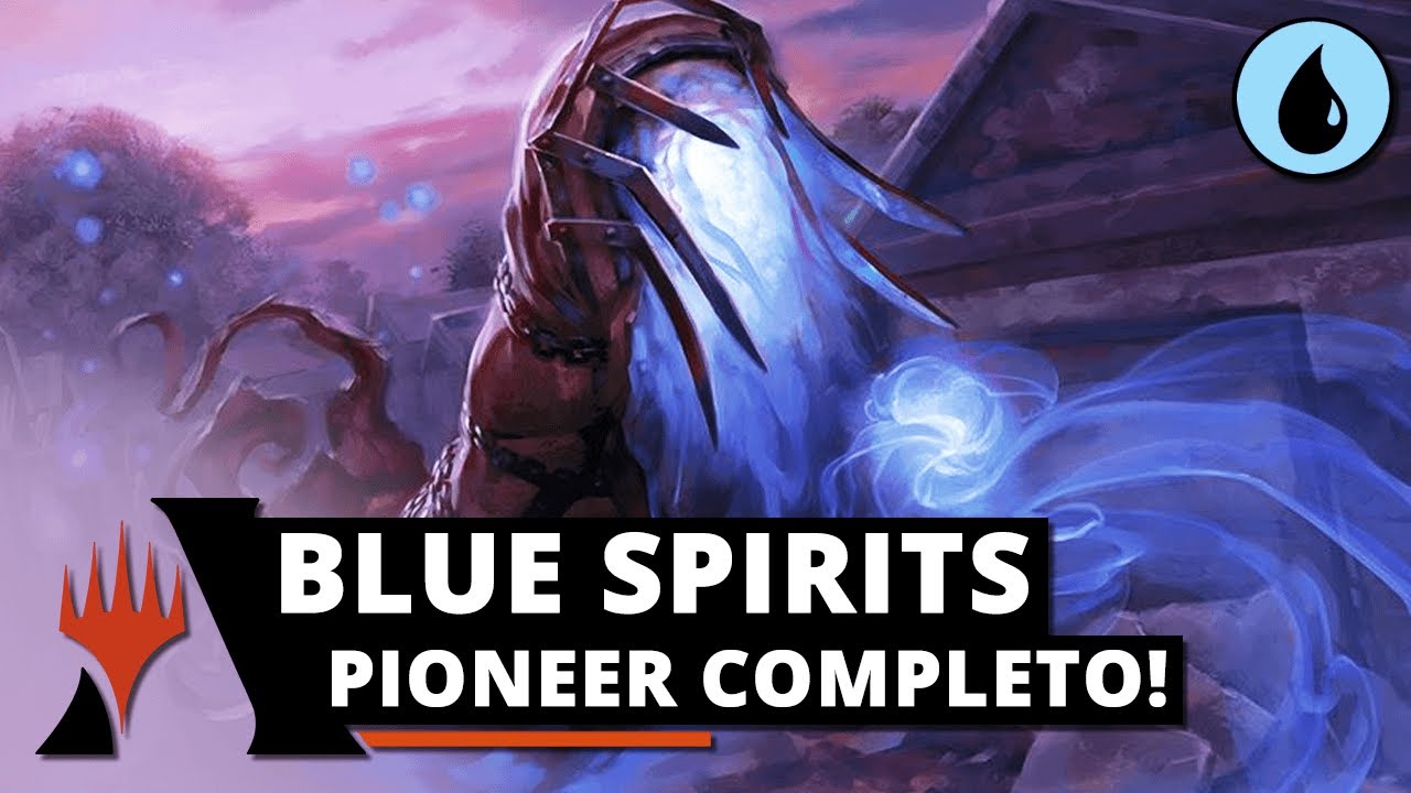 🔵 MONO BLUE SPIRITS → Um deck PIONEER no MTG Arena! - YouTube