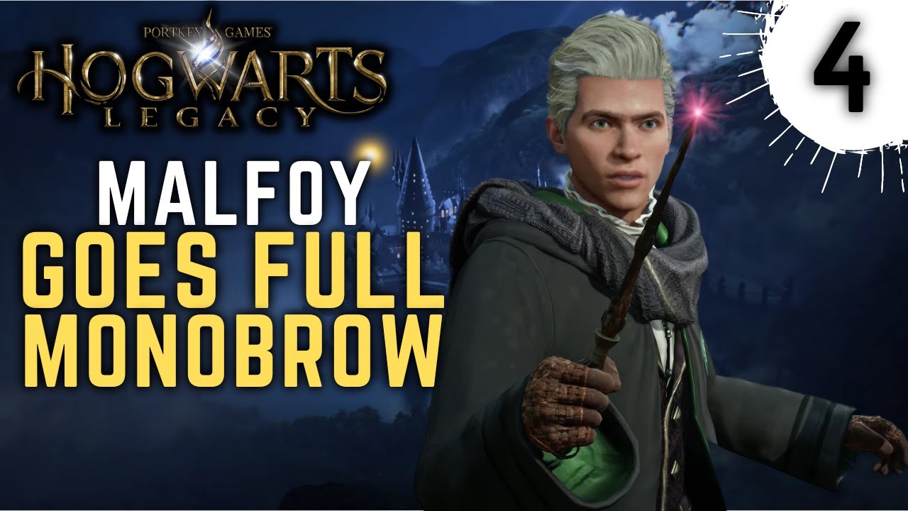 Hogwarts Legacy -- Malfoy goes full Monobrow -- Part 4 -- PC Gameplay ...