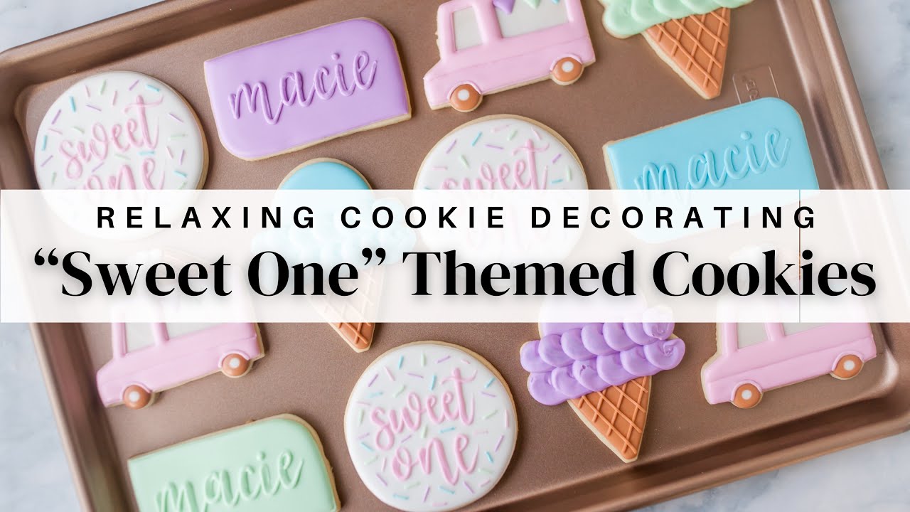 “Sweet One” ice cream themed sugar cookies. Relaxing cookie decorating ...