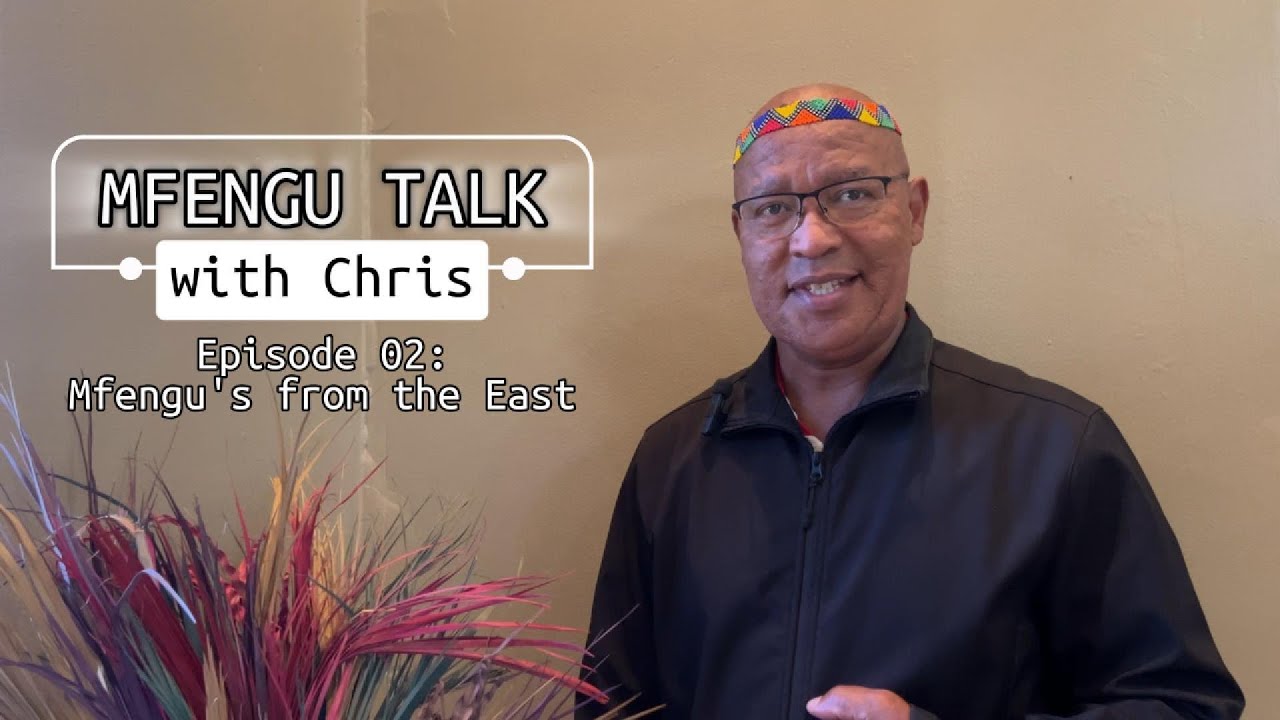 Mfengu Talk with Chris || Mfengus from the East - YouTube