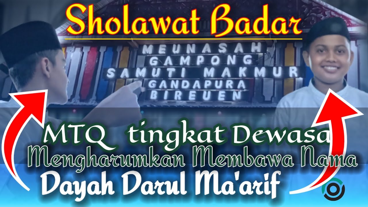 SHOLAWAT BADAR _ 3 Bersaudara || Irama Dayah Darul Ma'arif _ Terbaru 2021. - YouTube
