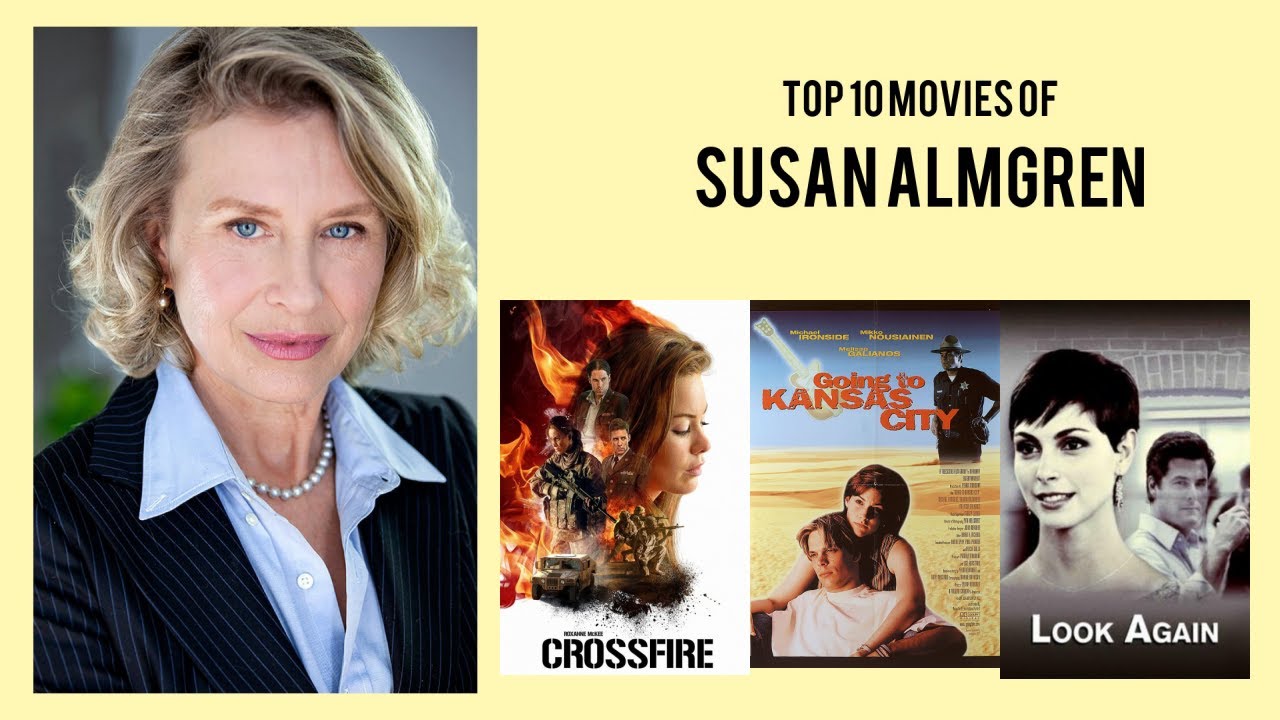 Susan Almgren Top 10 Movies of Susan Almgren| Best 10 Movies of Susan ...