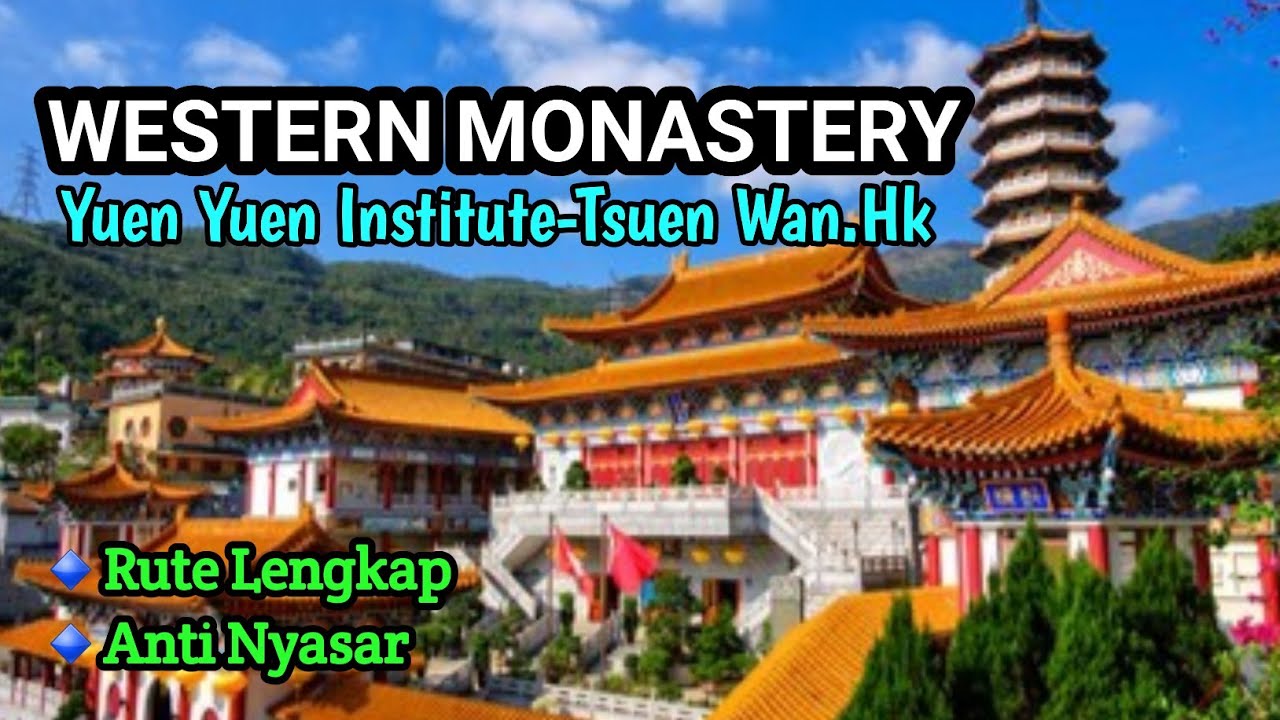 WESTERN MONASTERY // BIARA BARAT // YUEN YUEN INSTITUTE. - YouTube