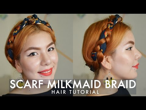 Scarf Milkmaid Braid Hair Tutorial - LESS THAN 10 MINS! Short - Long Hair!