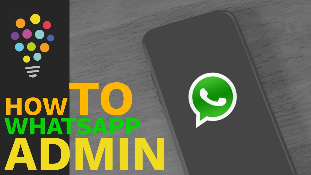 How To WhatsApp Admin - YouTube