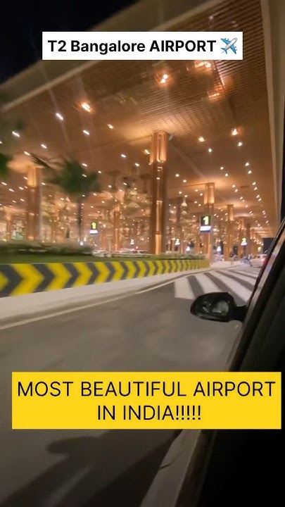 ️ ️ ️😲👌👏Most beautiful airport in India - Kempegowda T2 - Terminal 2 Airport - Bangalore - India ...